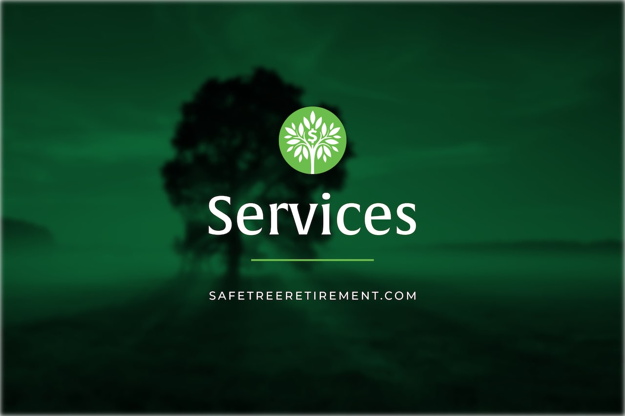 Our Financial Services | Safe Tree Retirement Services | Texas
